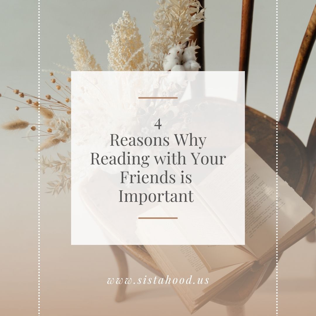 4 Reasons Why Reading with Your Friends is Important